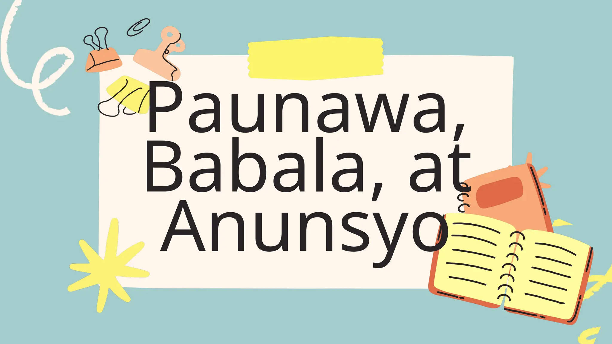 Filipino Paunawa, Babala, at Anunsyo.pptx