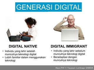 PA untuk Generasi Digital Versi 1 | PPT