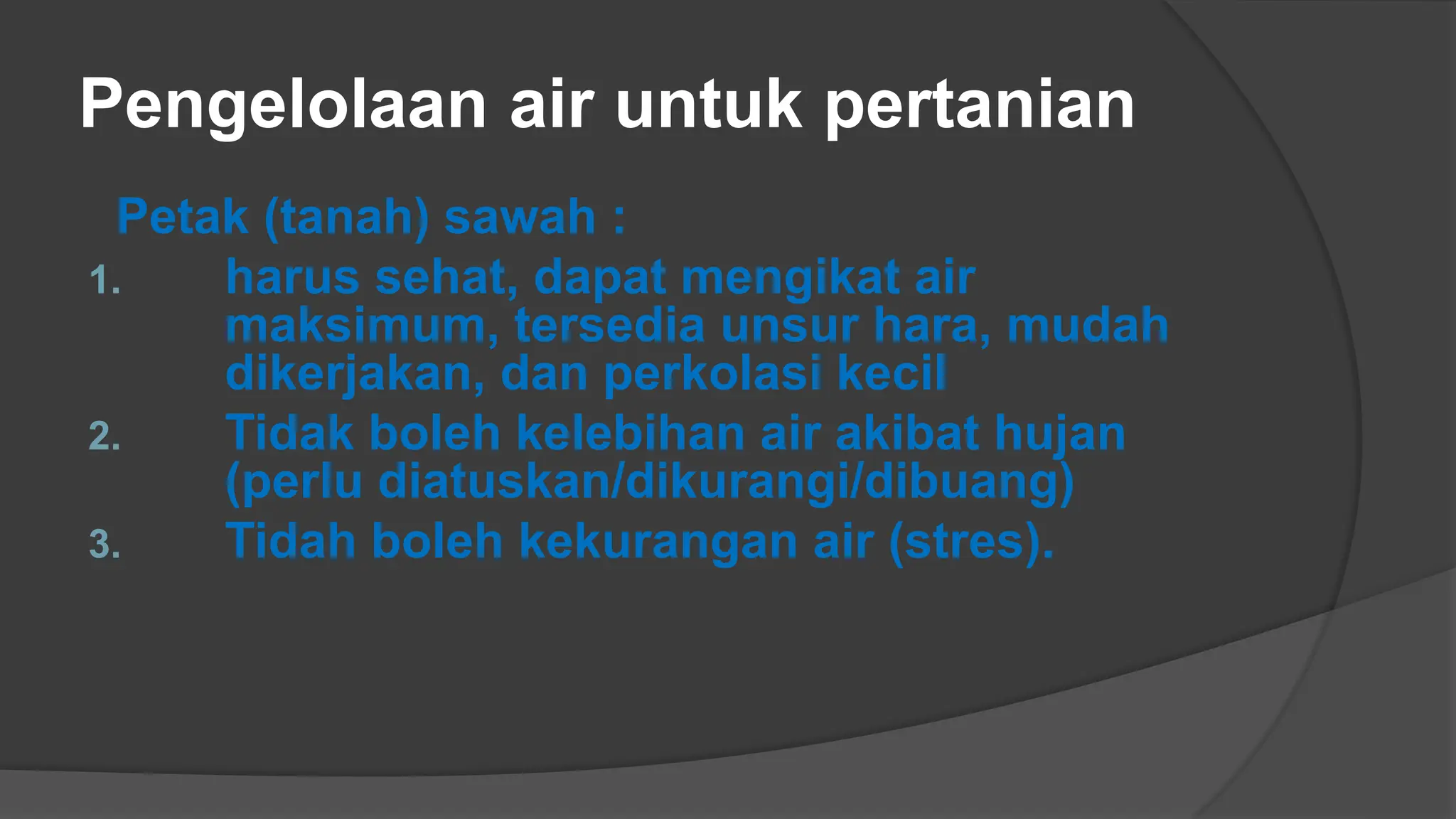 Pengelolaan Air untuk Pertanian kuliah 11 | PPTX