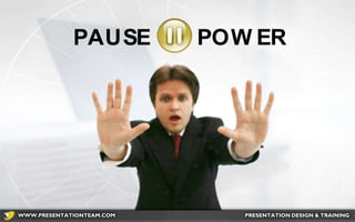 Pause Power: A Verbal Tool Like No Other | PPTX