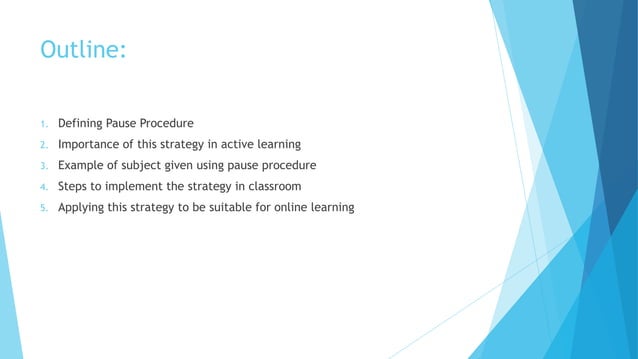 Pause procedure | PPTX | Homework and Study | Education