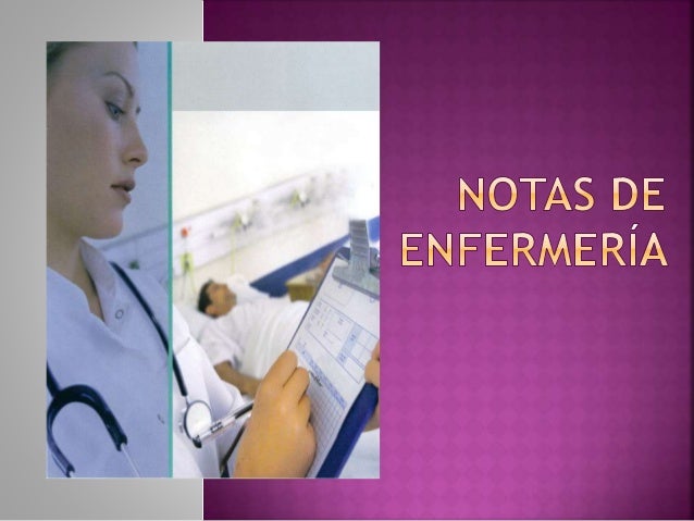 Pautas para elaborar un reporte de enfermeria