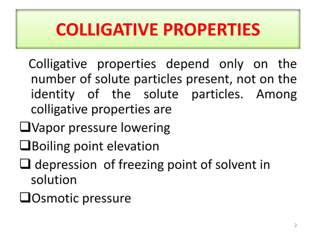 Colligative properties | PPTX | Chemistry | Science