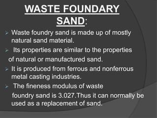 mechnical properties of concete by incorporating wast foundary sand and ...