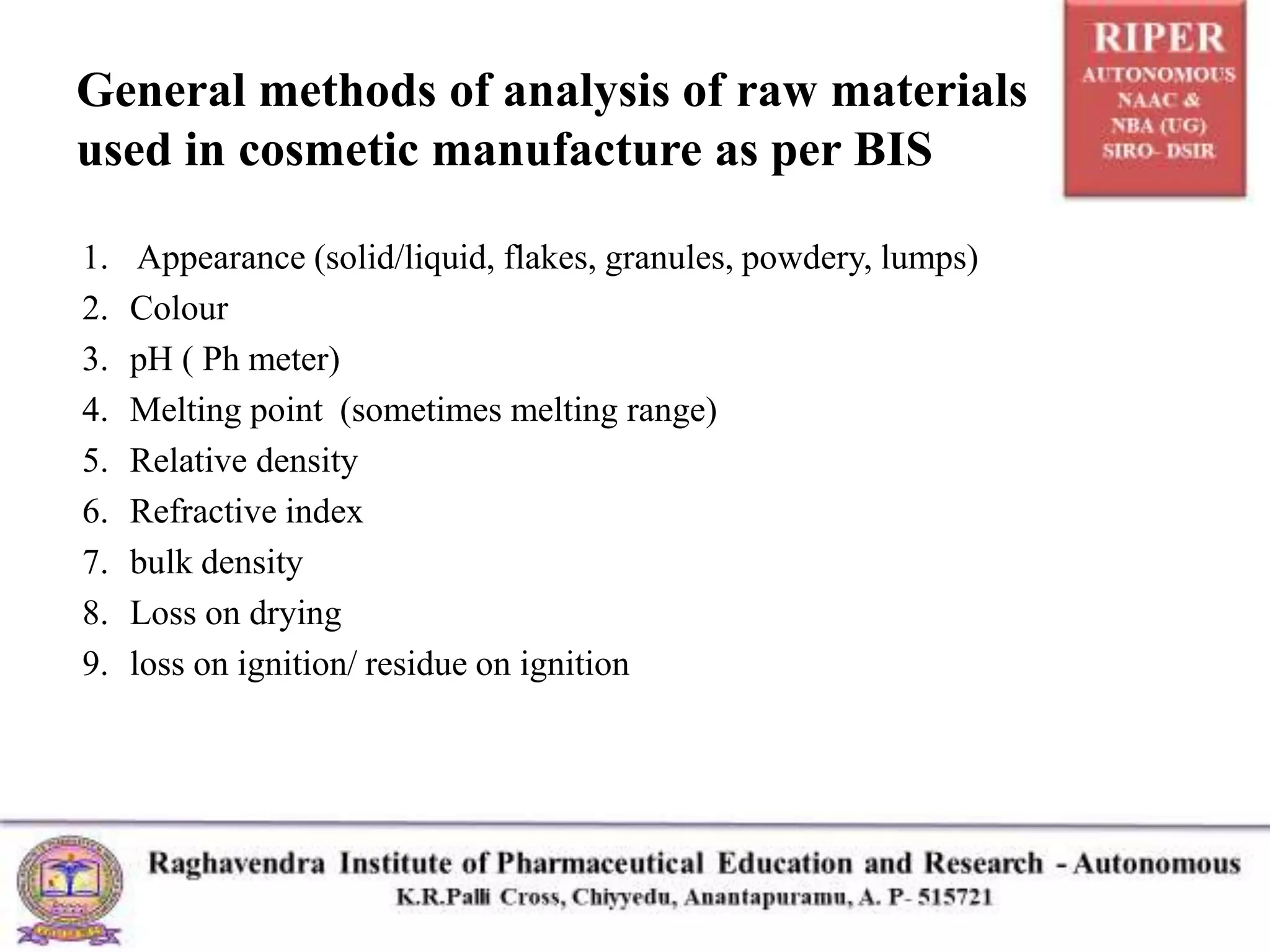 Study of Quality of Raw Materials and General methods of analysis of ...