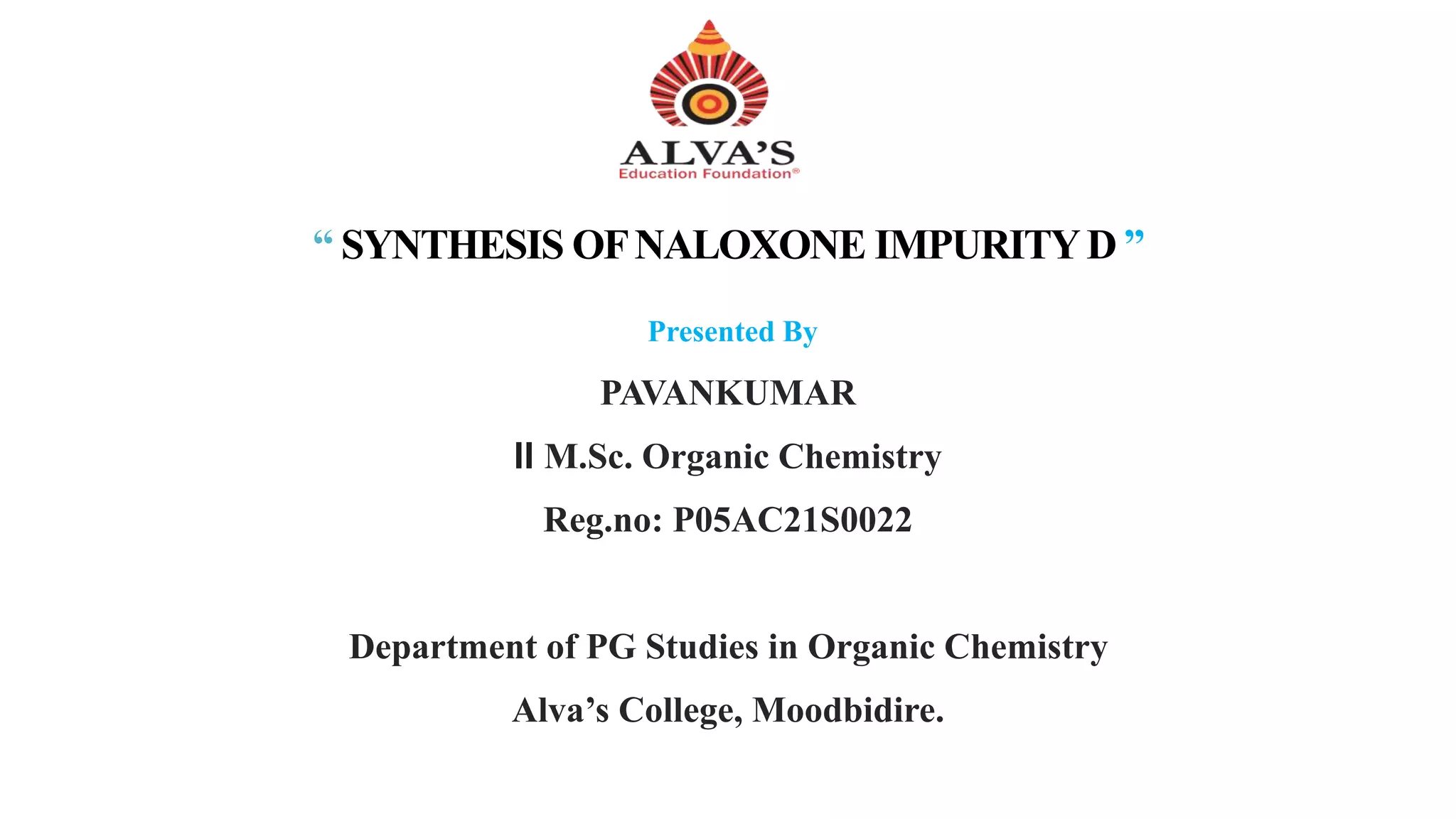 Synthesis of Naloxone impurity D.pptx