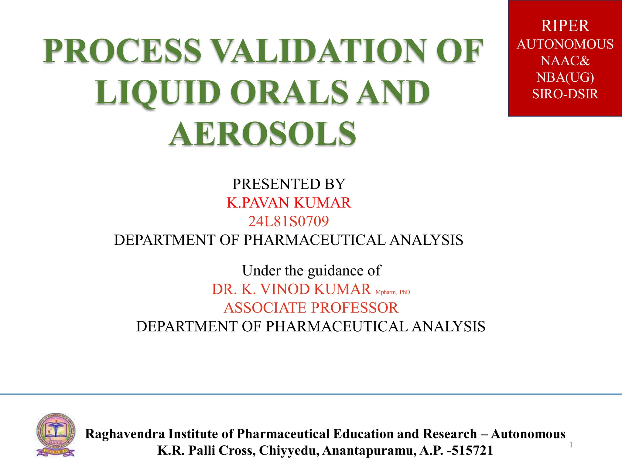 Process validation of liquid orals and aerosals | PDF