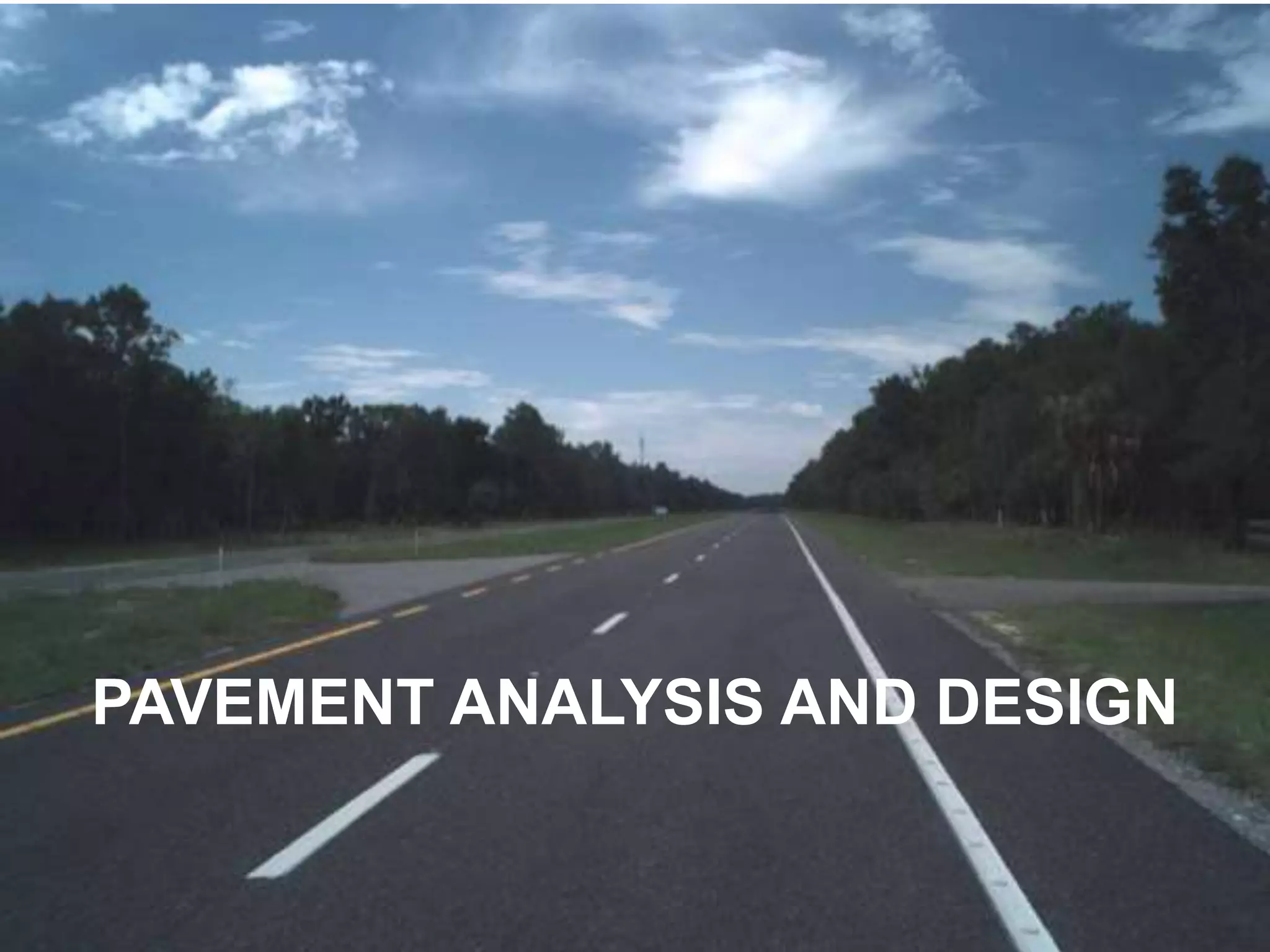 Pavement Analysis and Design.pptx