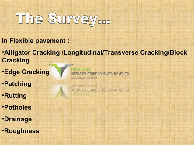 Flexible Pavement condition survey | PPT | Civil Engineering Industry ...
