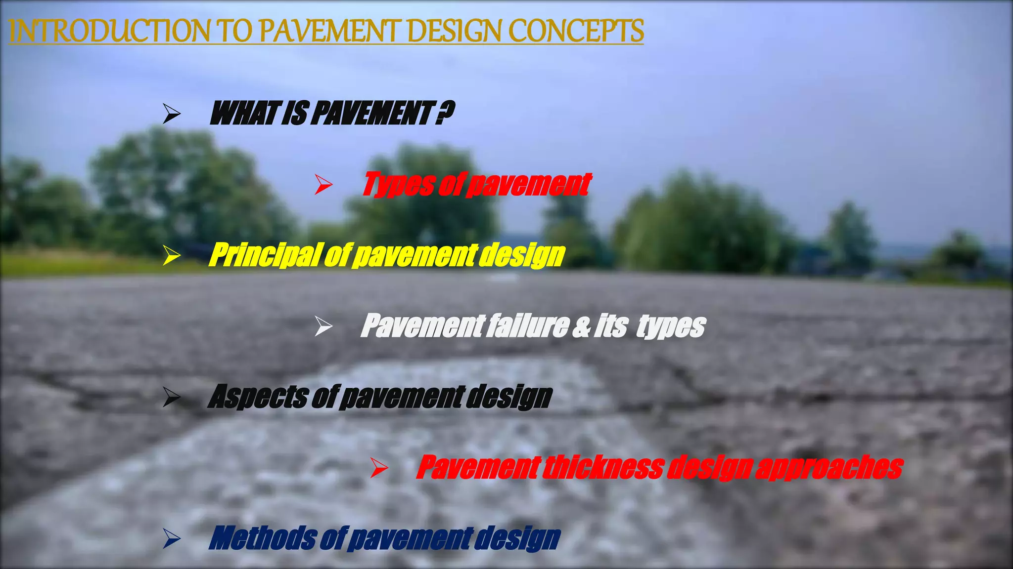 PAVEMENT DESIGN(raj).pptx