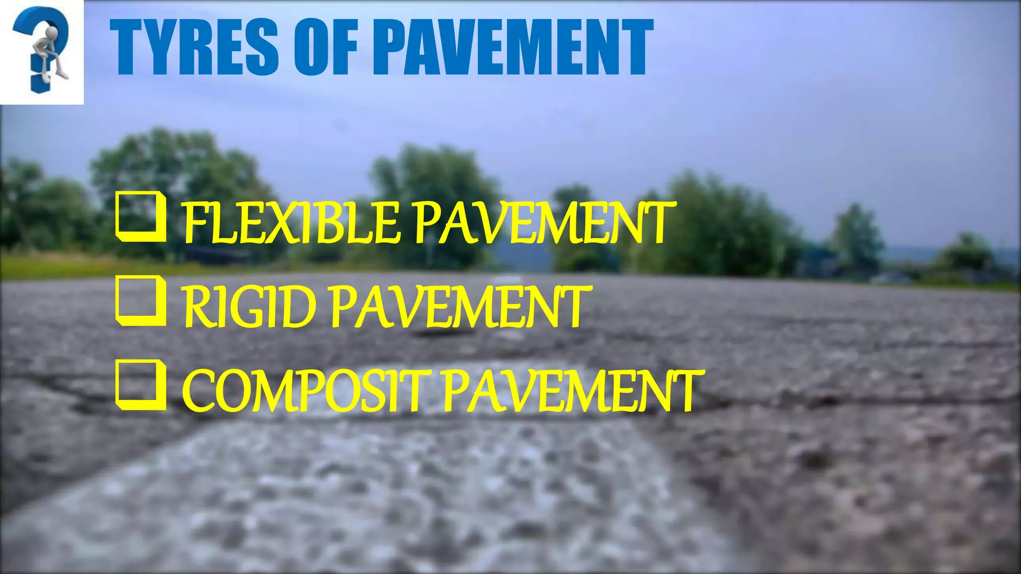 PAVEMENT DESIGN(raj).pptx