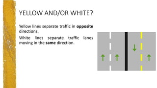 Pavement marking and signs chapter 9 | PPTX