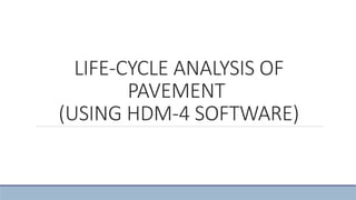 lice cycle analysis of Pavement. pavement engineering_R.pptx | Business ...