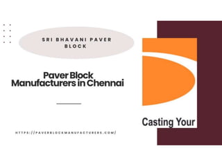 Paver Block Manufacturers In Chennai - Industrial and Commercial Paver.pptx