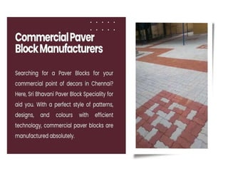 Paver Block Manufacturers In Chennai - Industrial and Commercial Paver.pptx