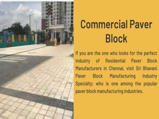 Paver Block Manufacturers In Chennai - Residential Paver.pptx