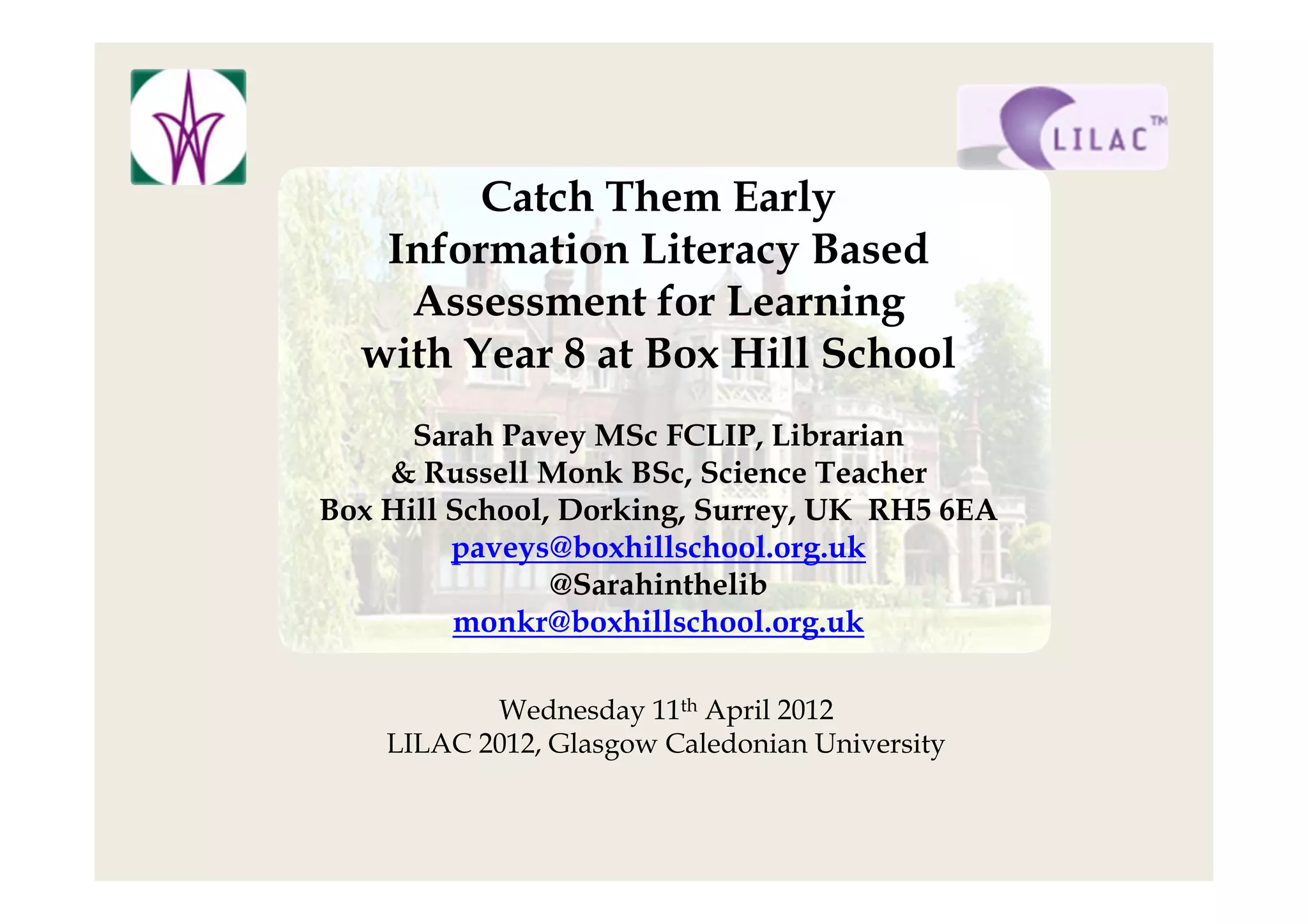 Pavey & Monk - Catch them early – information literacy based assessment ...