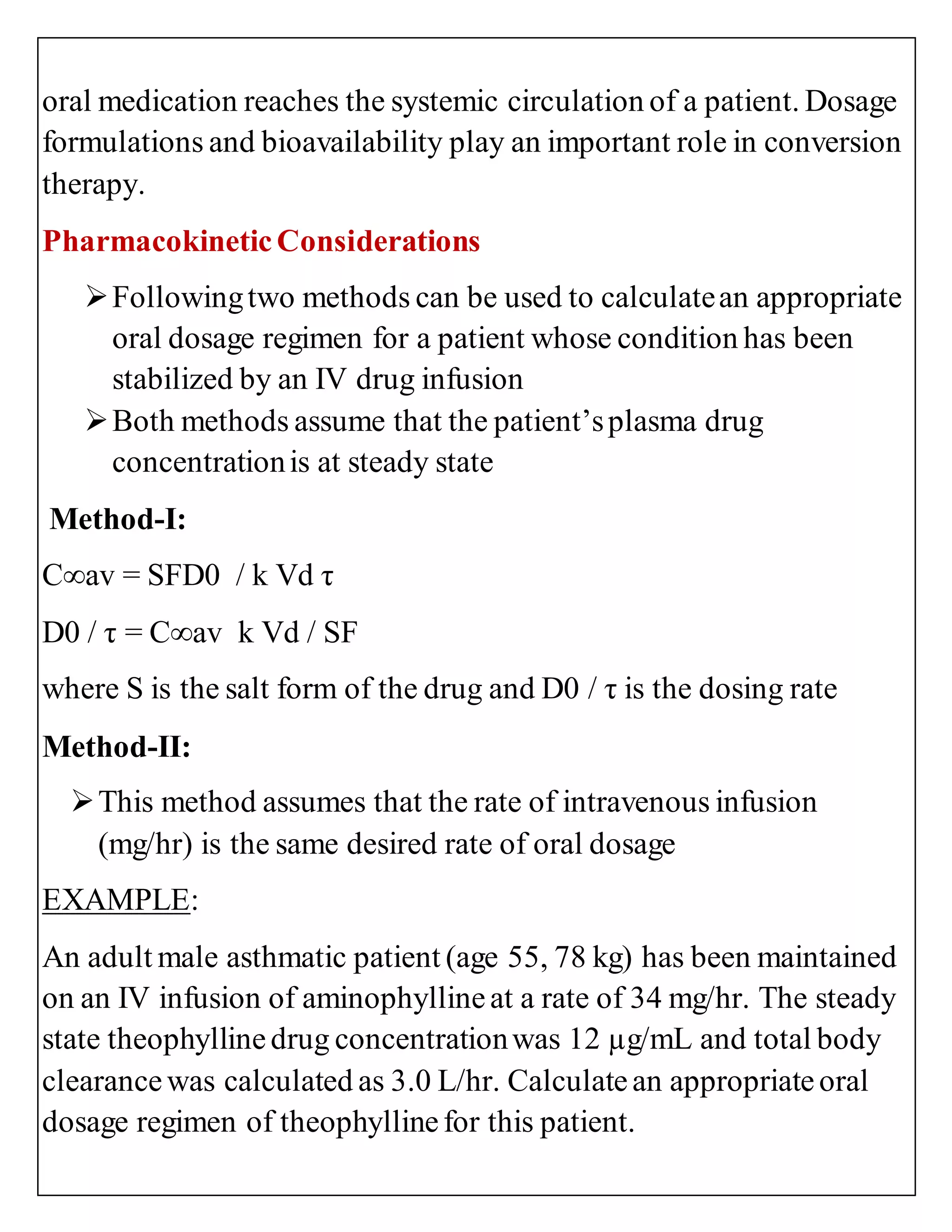 conversion from INTRAVENOUS TO ORAL DOSING----- design of dosage ...