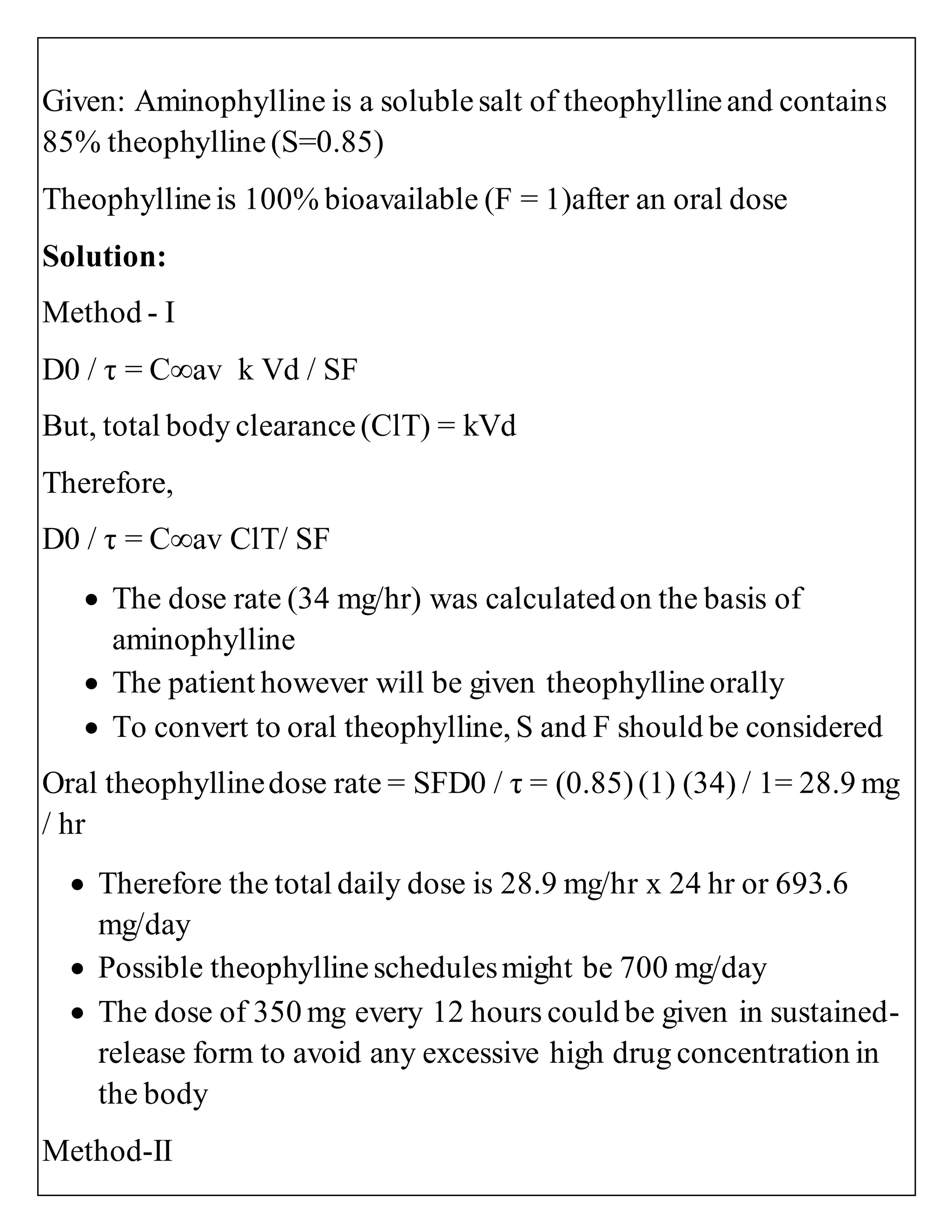 conversion from INTRAVENOUS TO ORAL DOSING----- design of dosage ...