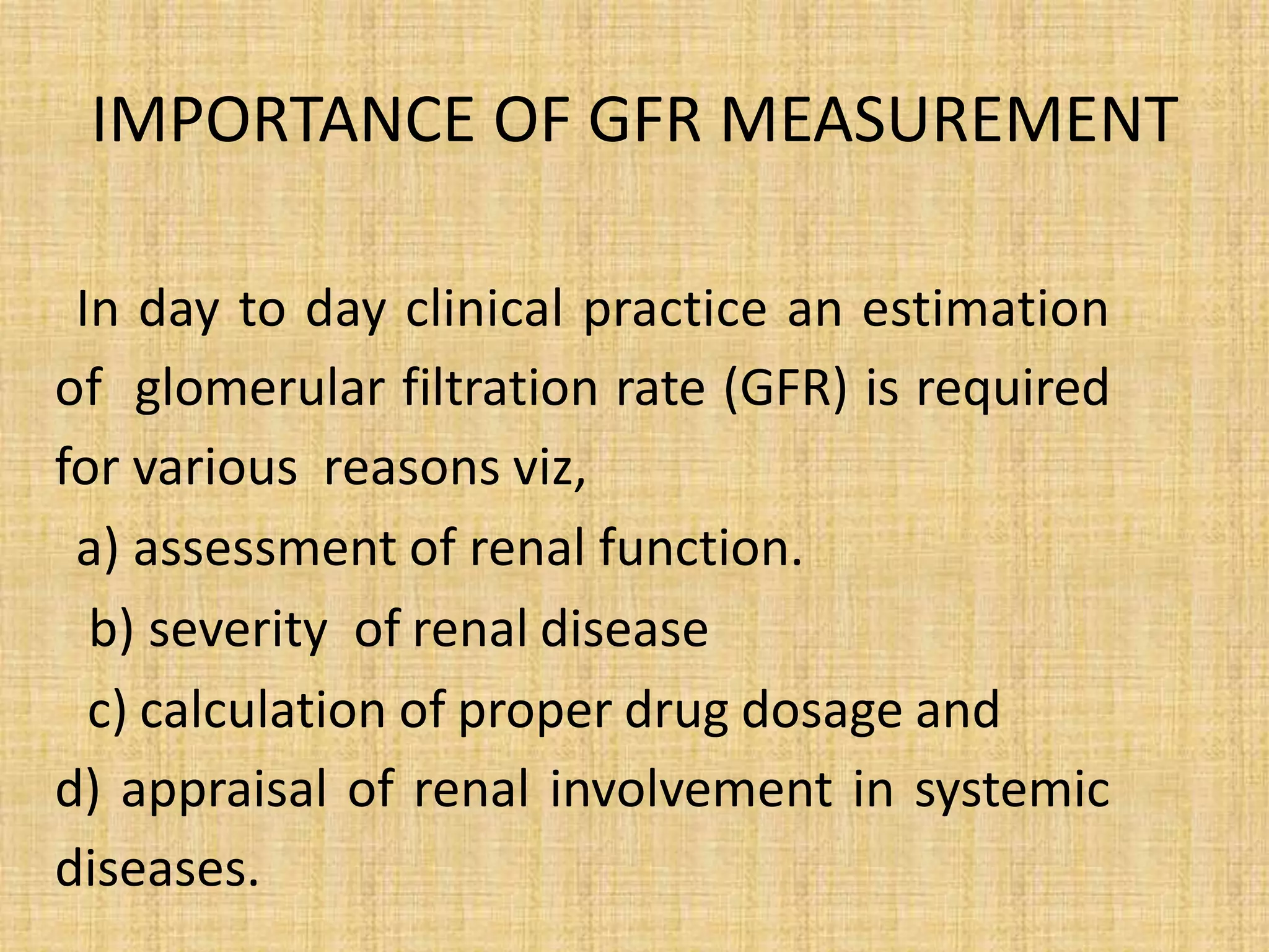 Mesurement of GFR and creatinine clearence | PPTX