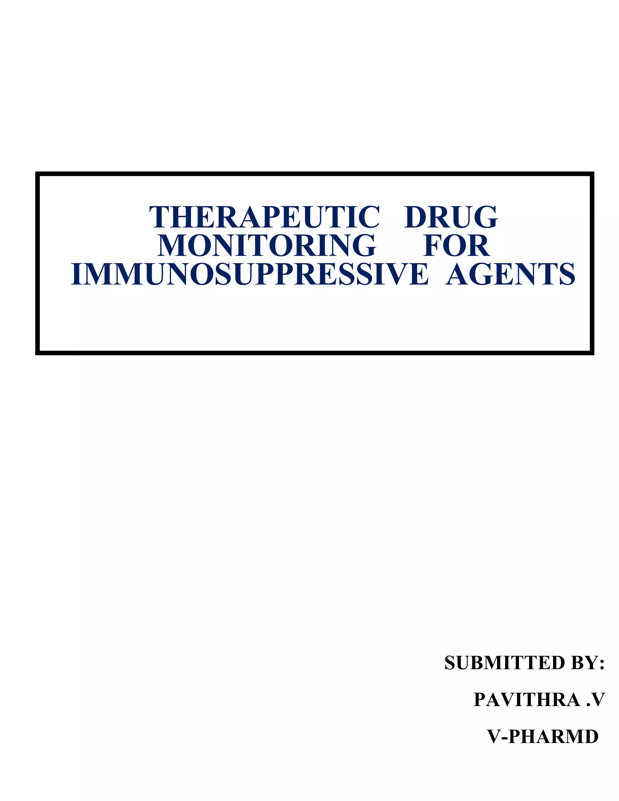 Therapeutic drug monitoring for immunosuppressive agents ( organ transplants) | PDF