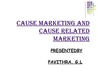 CAUSE MARKETING | PPT