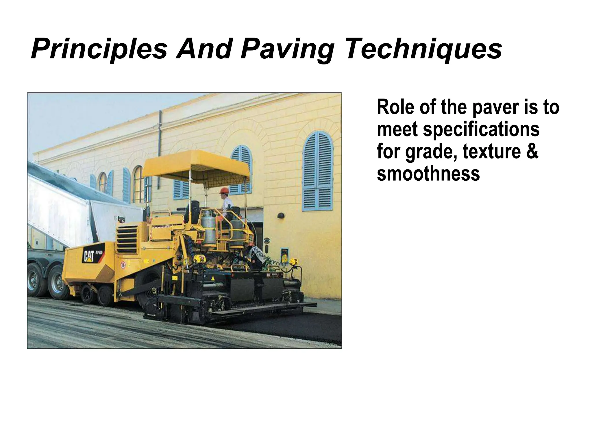 Paving Principles and Tetcniques concepts of asphalt paving .ppsx