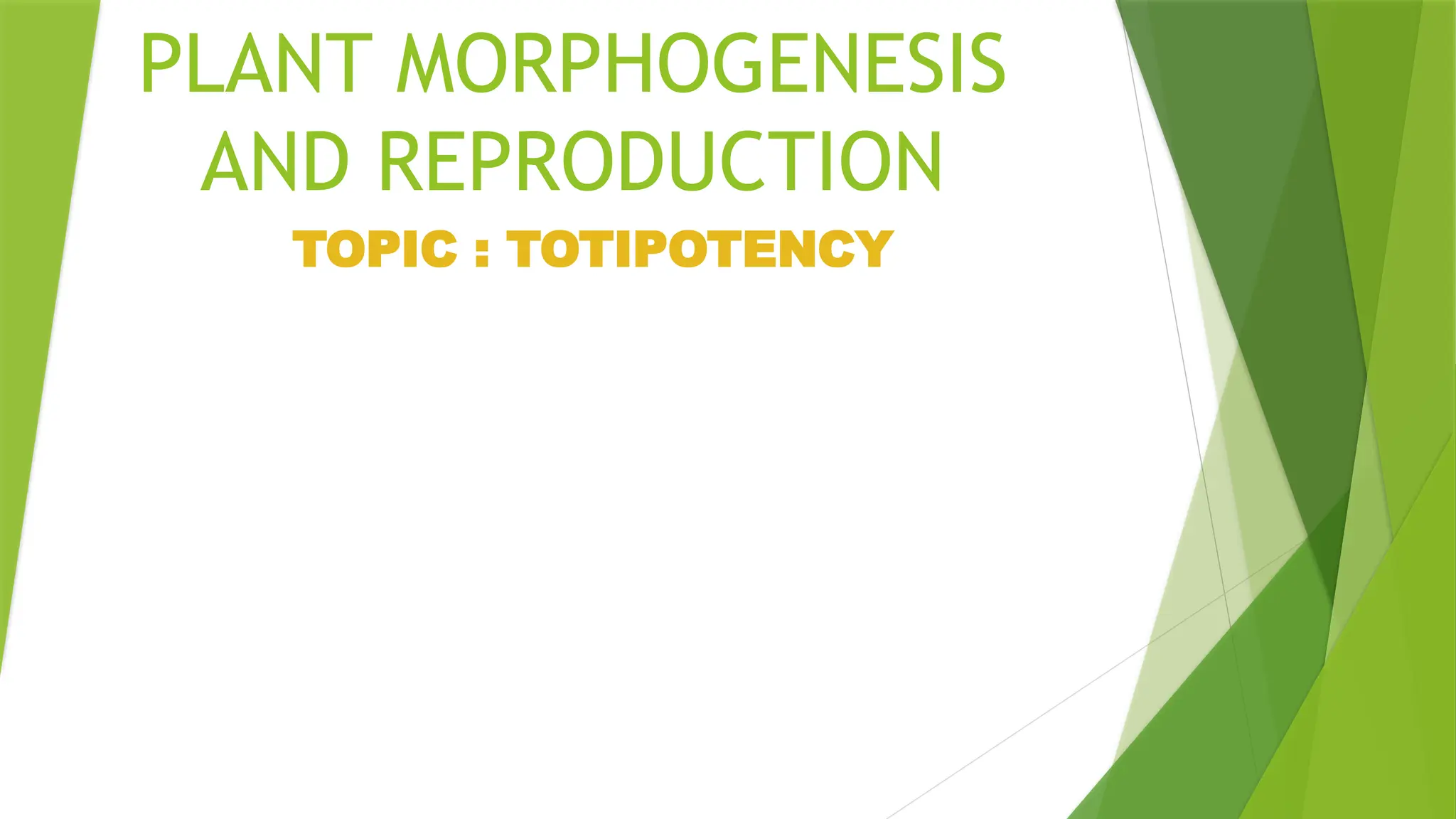 PAVITHRA - PLANT MORPHOGENESIS AND REPRODUCTION SEMINAR.pptx