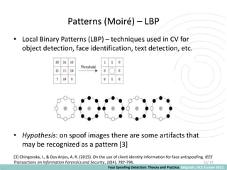 [DSC Europe 22] Face Spoofing Detection: Theory and Practice - Pavle Milosevic | PPTX