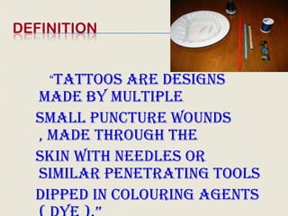 Tatto Marks (Forensic Medicine) by Dr. Pawan | PPT