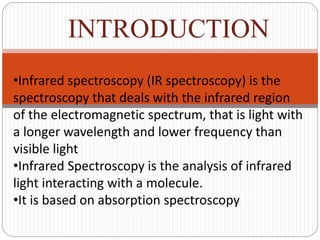 IR spectroscopy | PPTX | Chemistry | Science