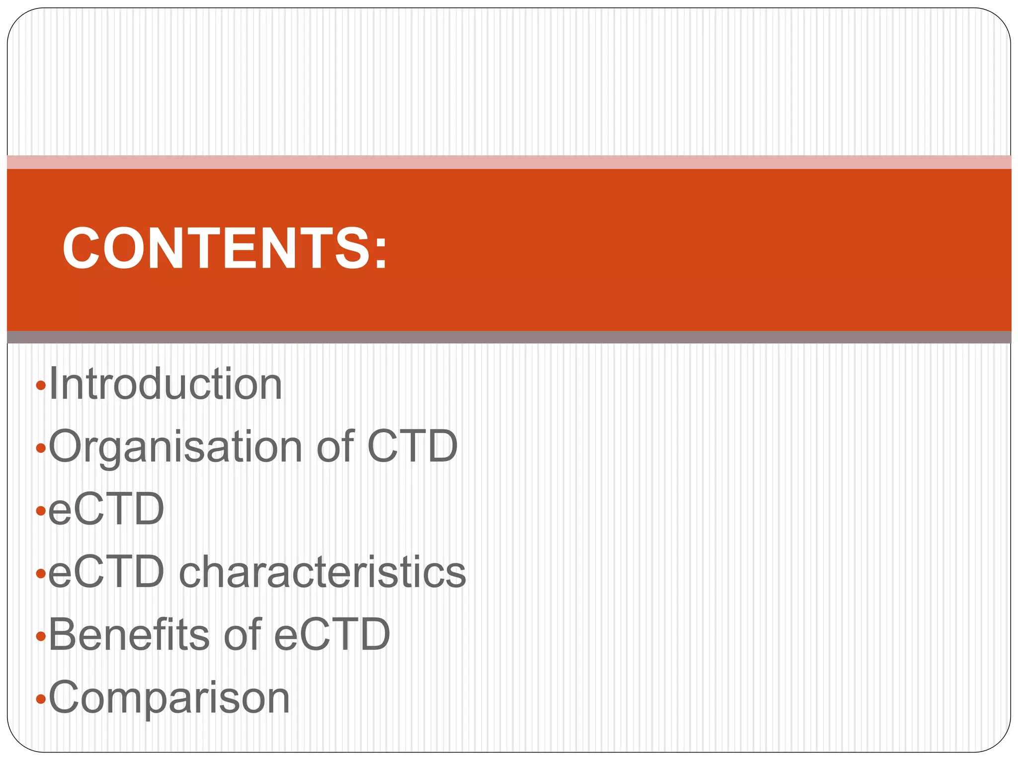 CTD and eCTD | PPTX | Desktop Publishing | Computer Software and Applications