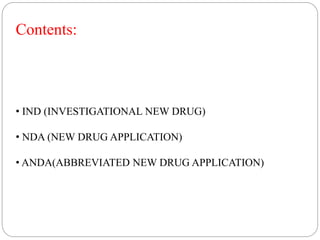 NDA IND and ANDA | PPTX | Pharmaceutical Industry | Industries