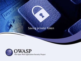 Saving private Token - Securely storing authentication tokens on ...