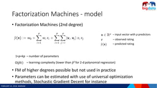 The Factorization Machines algorithm for building recommendation system - Paweł Łagodziński, SAS ...