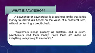 Pawnshop Chapter 7 | PPTX