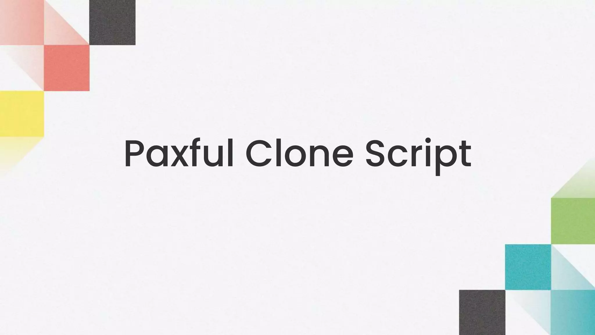 Get Started with Paxful Clone Today | PPT