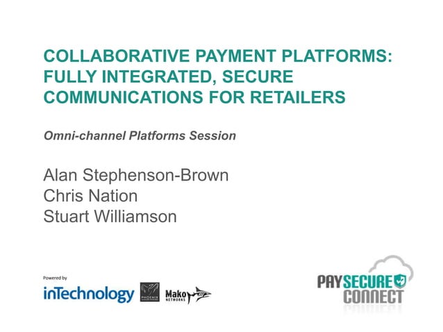 PaySecure Connect: Introduction to PCI-certified payment routing ...