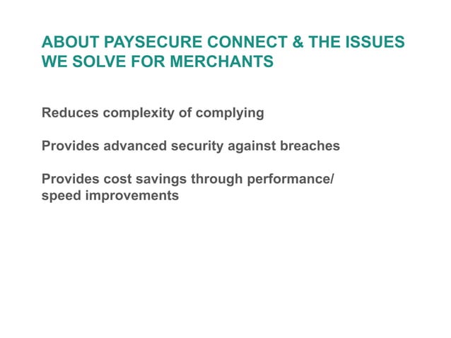 PaySecure Connect: Introduction to PCI-certified payment routing ...