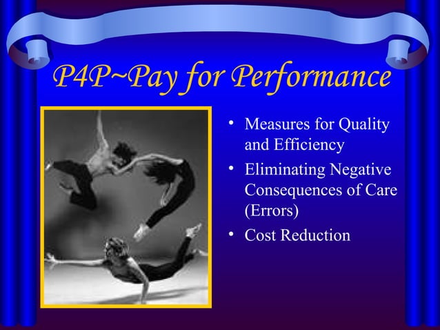 Pay 4 Performance | PPT