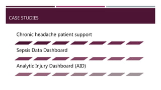 Visual Analytics in Healtcare | PPTX | Business | Business and Finance