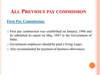 Pay commission and their role in wage revision in india | PPTX