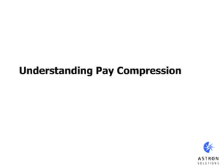 Pay compression | PPT