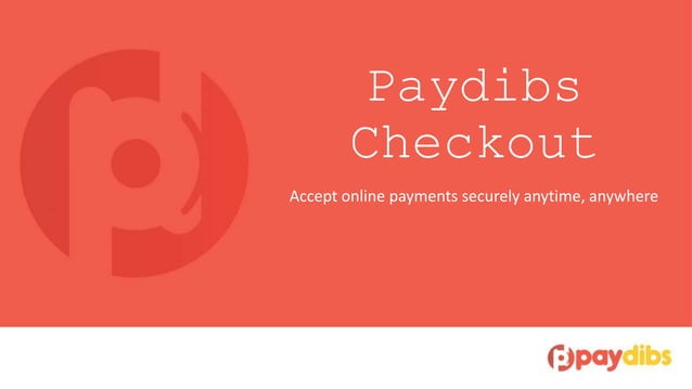 Introduction of Paydibs Checkout - Online Payment Gateway by Paydibs | PPT