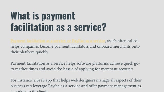 PayFac as a Service | Payment Facilitator Solutions for SaaS | PPTX