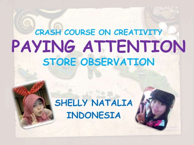 Paying Attention - Crash Course on Creativity | PPTX