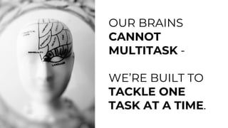 Paying Attention & the Illusion of Multitasking | PPT