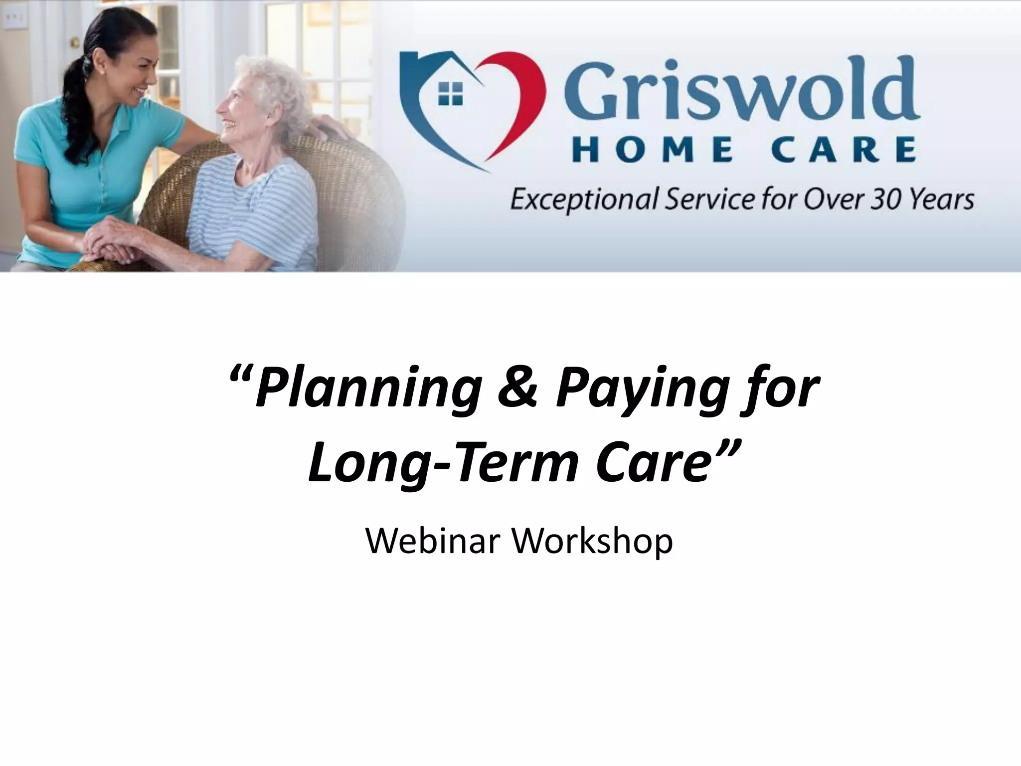 Planning & Paying for Long Term Care | PPT