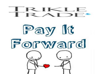 Paying It Forward | PPTX