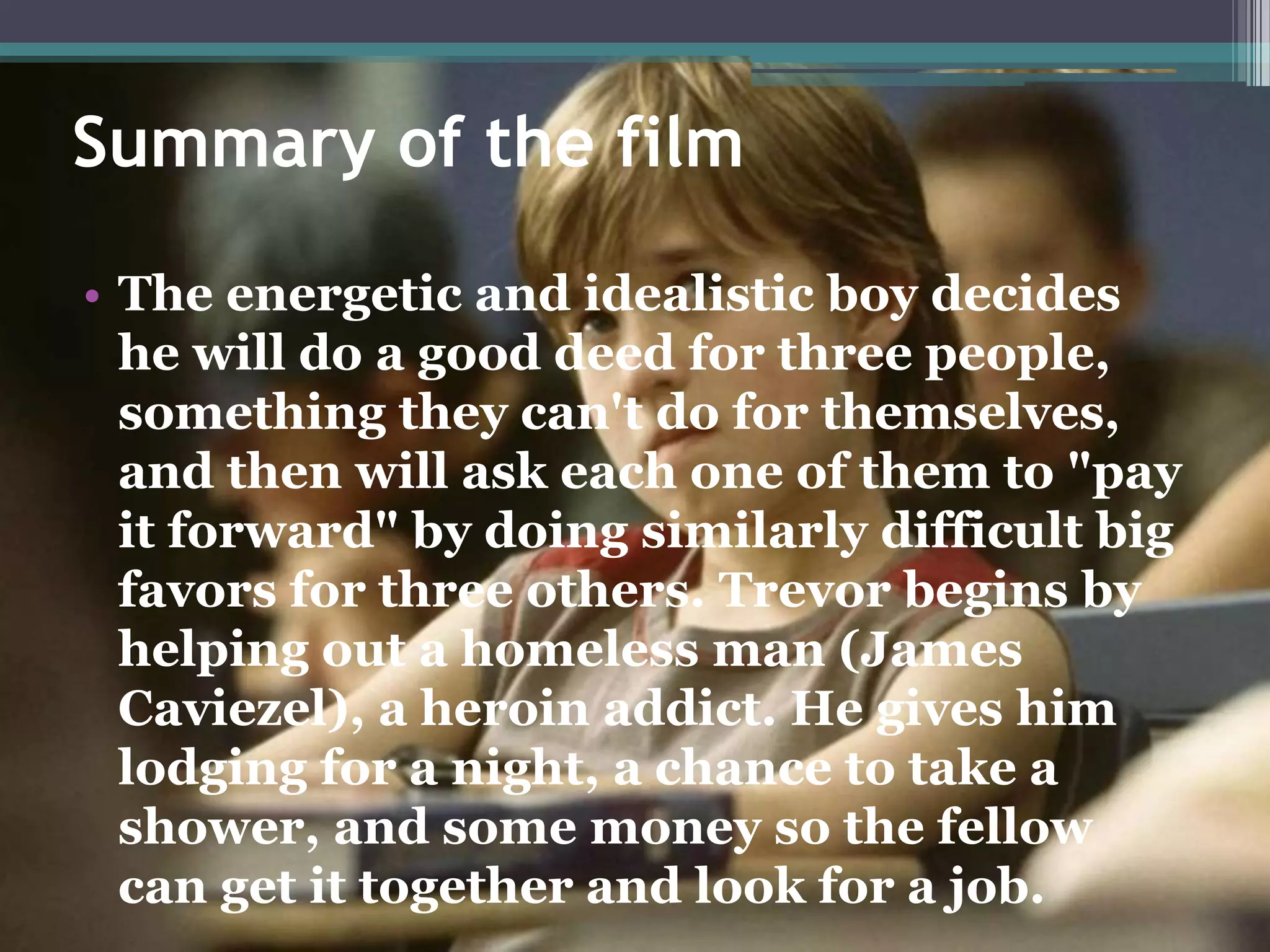 Pay it forward movie analysis | PPT